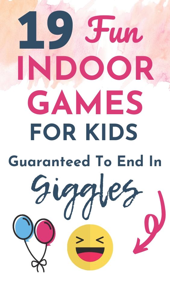 19 Fun Indoor Games For Kids To Play Inside That The Whole Family Will Love